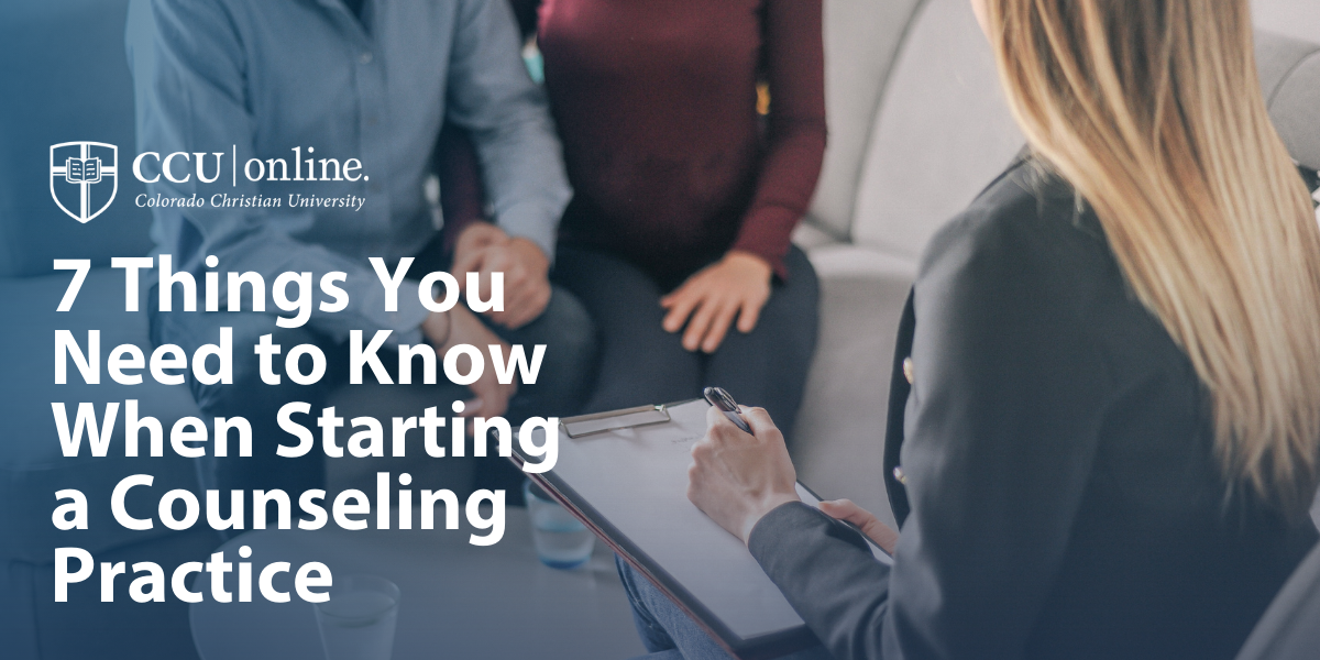 7 Things You Need To Know When Starting a Therapy Practice | CCU Online